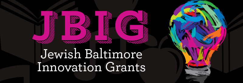 JBIG (Jewish Baltimore Innovation Grants)